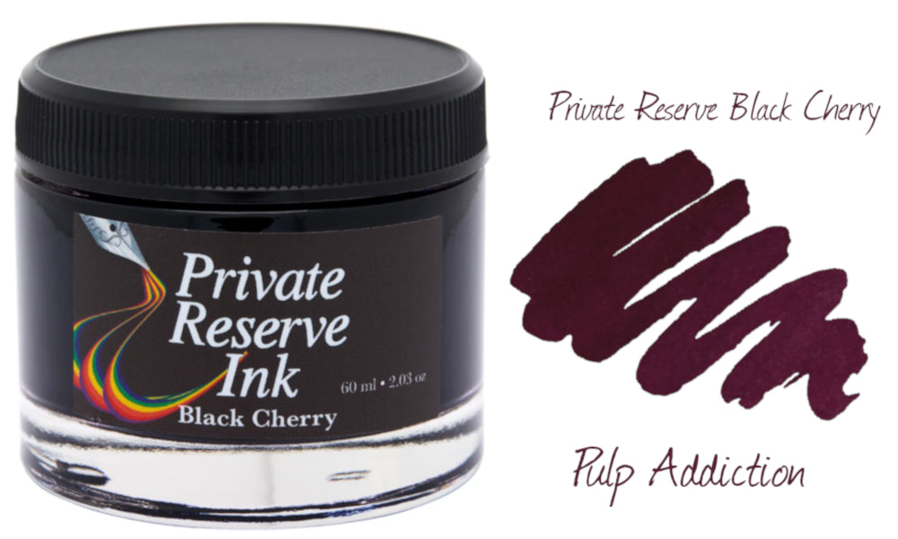 Private Reserve Black Cherry Ink — Pulp Addiction